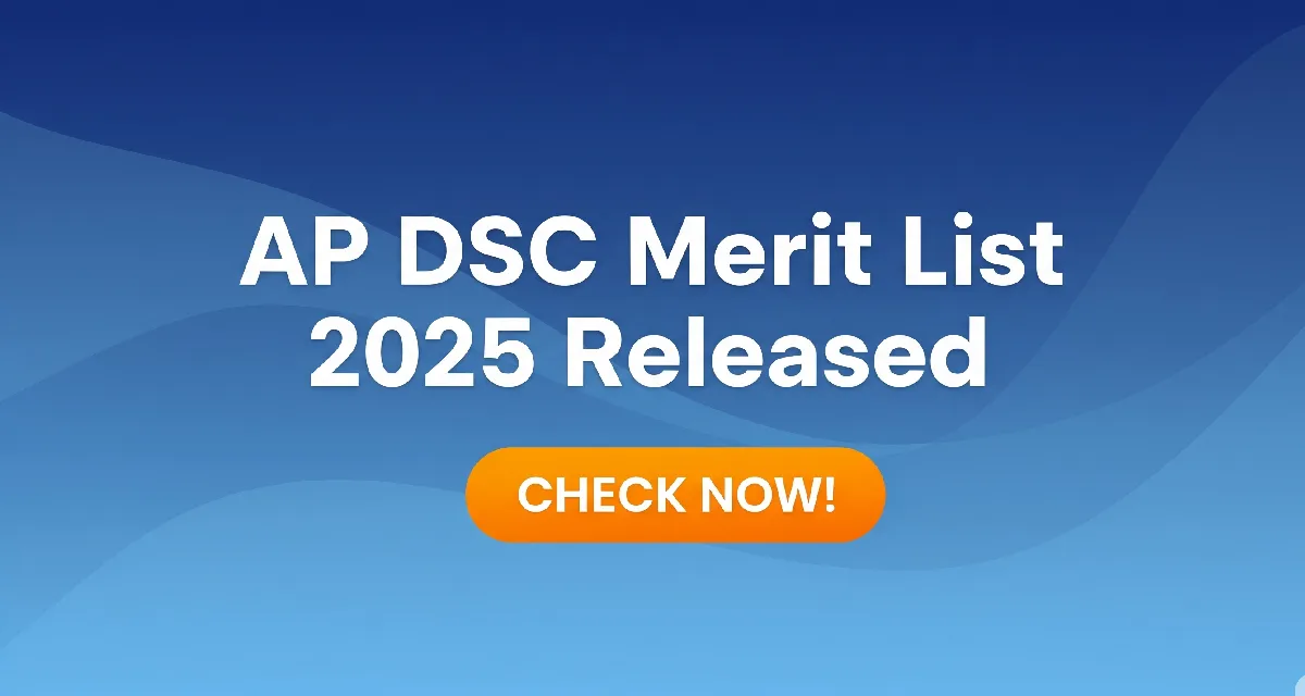 AP DSC Merit List 2025 Released Download District-Wise Merit Lists and ...