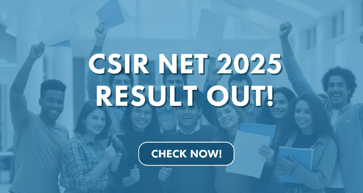 CSIR NET 2025 Result LIVE: Scorecard, Merit List & Cut-off Details - CSISCE