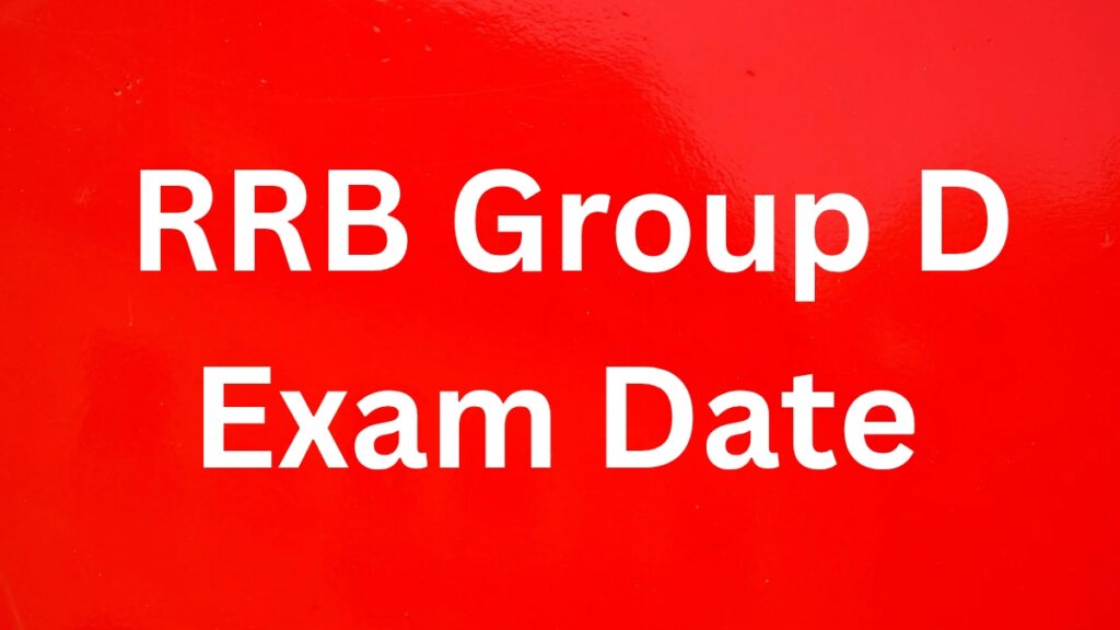 RRB Group D Exam Date 2025 Out- Check Complete Schedule & Shift Timings ...