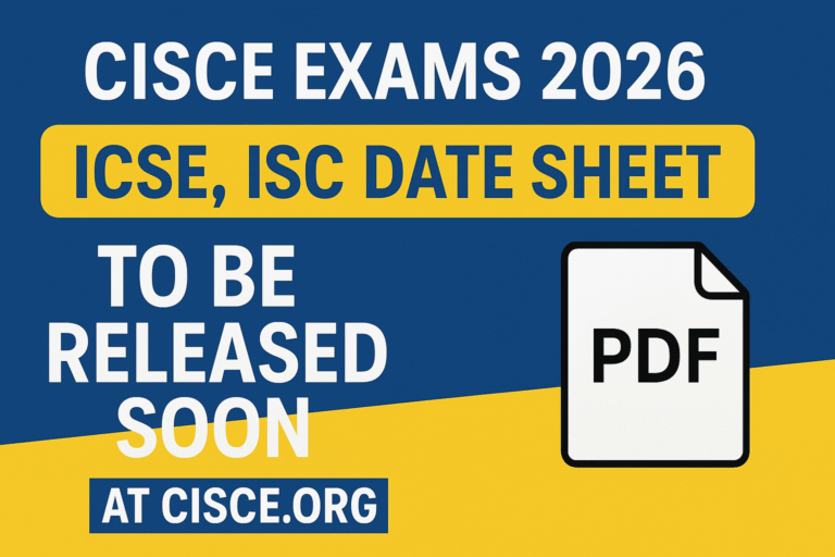 CISCE Exams 2026: ICSE, ISC Date Sheet to Be Released Soon at cisce.org ...
