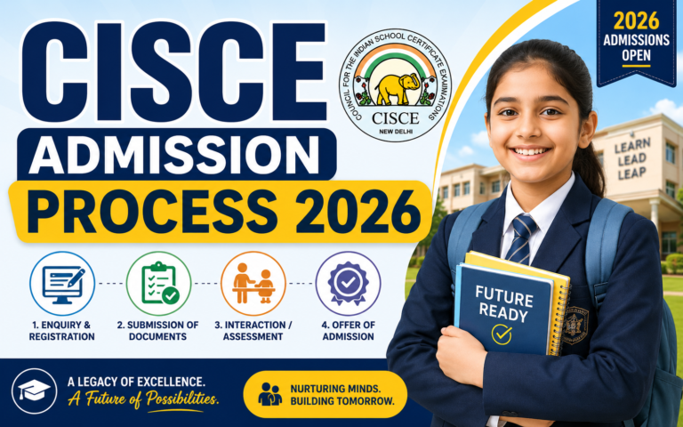 CISCE Admission Process 2026: Eligibility, Documents & Timeline - CSISCE